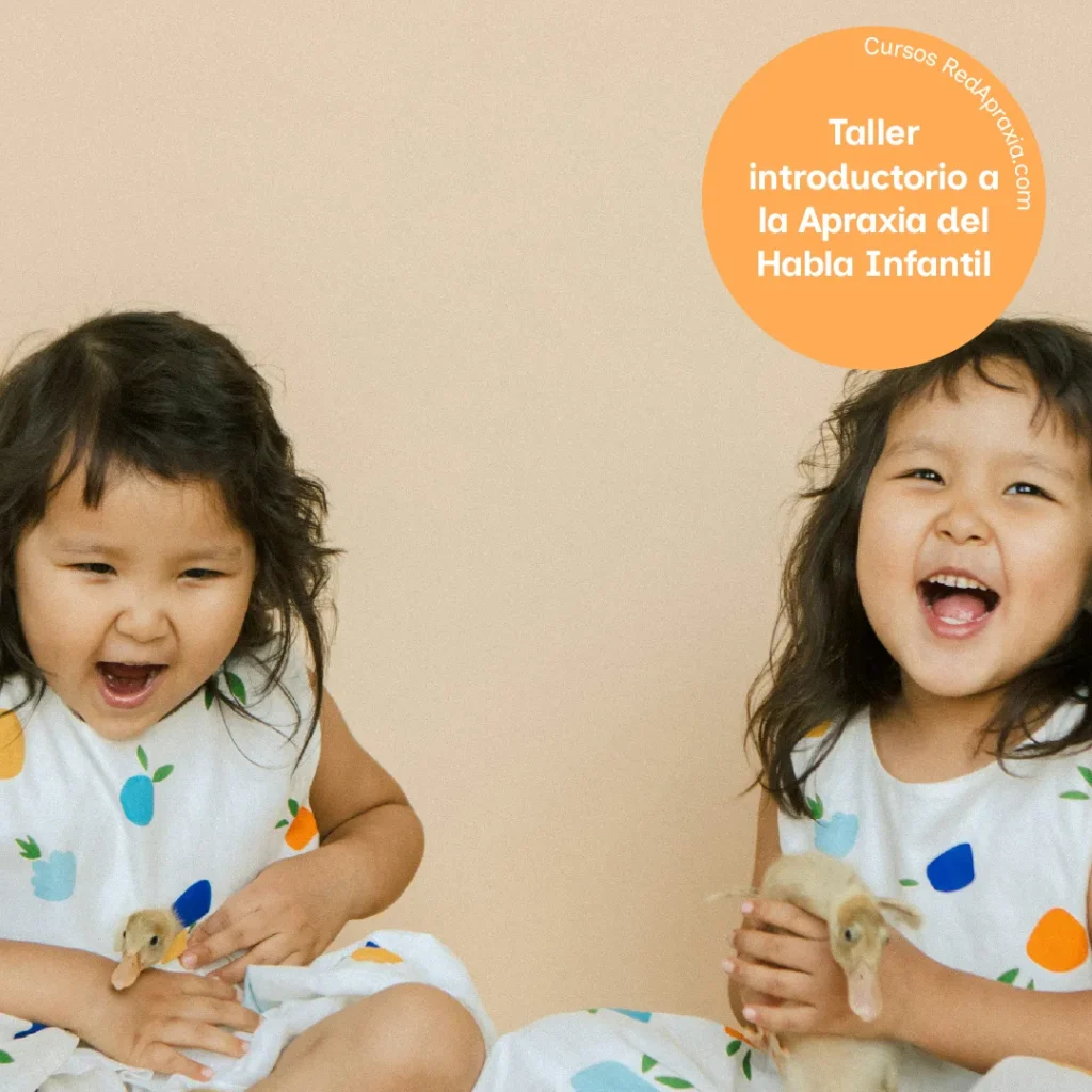 Taller introductorio a la Apraxia del Habla Infantil – Red Apraxia Chile